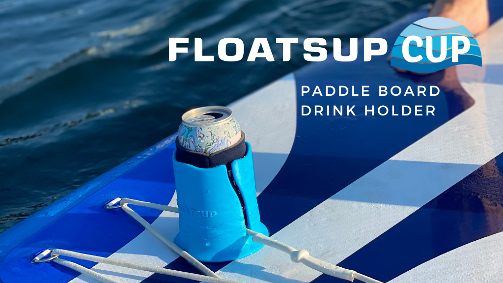 Floatsup Cup drink holder and other paddle boarding accessories.